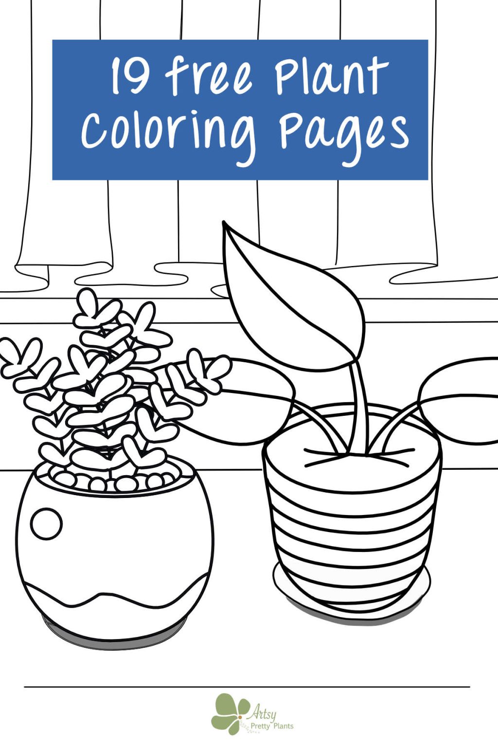 19 Coloring Pages of Plants –For Free - Artsy Pretty Plants