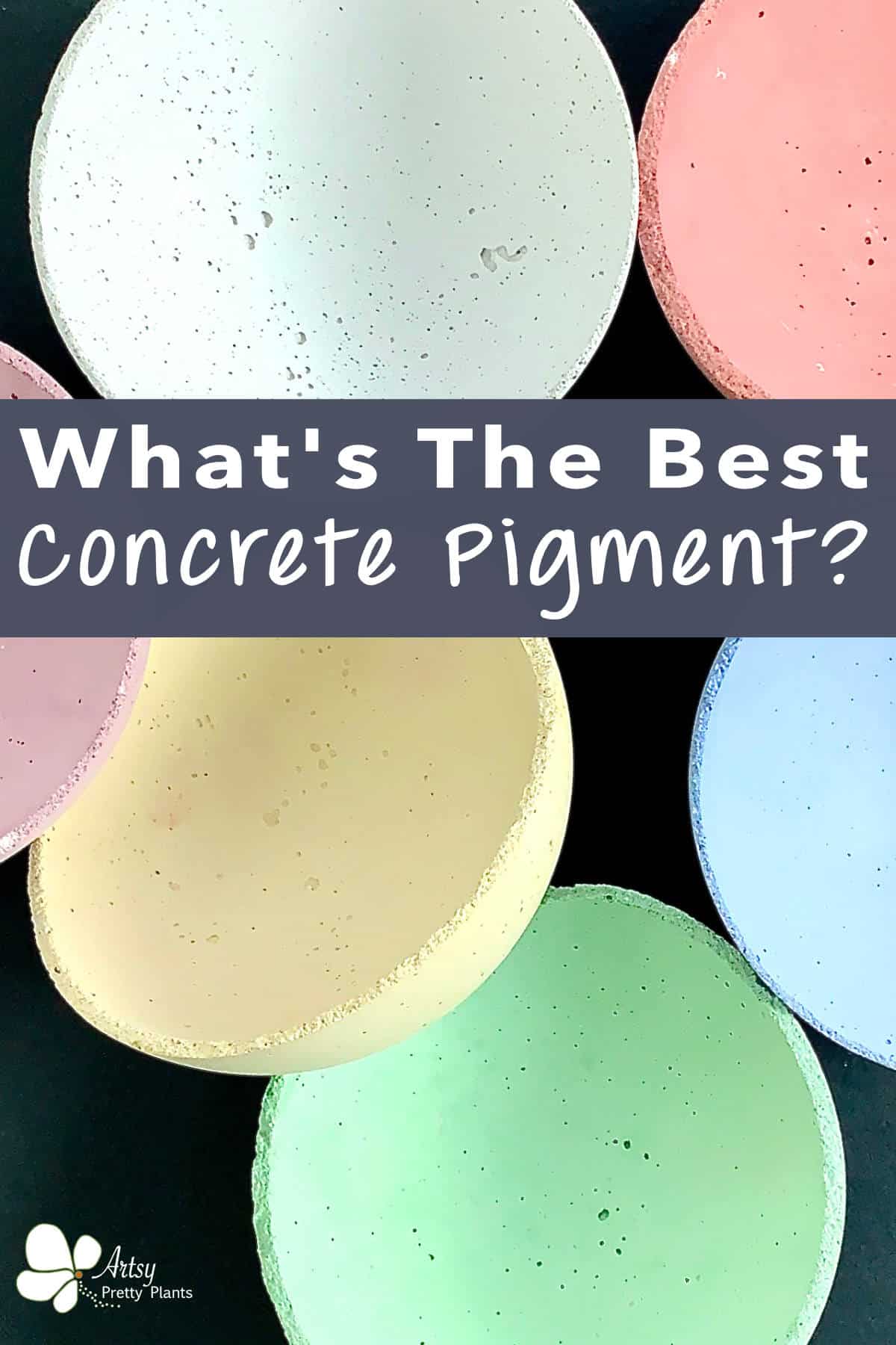 The Best Concrete Colorant for Planters & Crafts - Artsy Pretty Plants