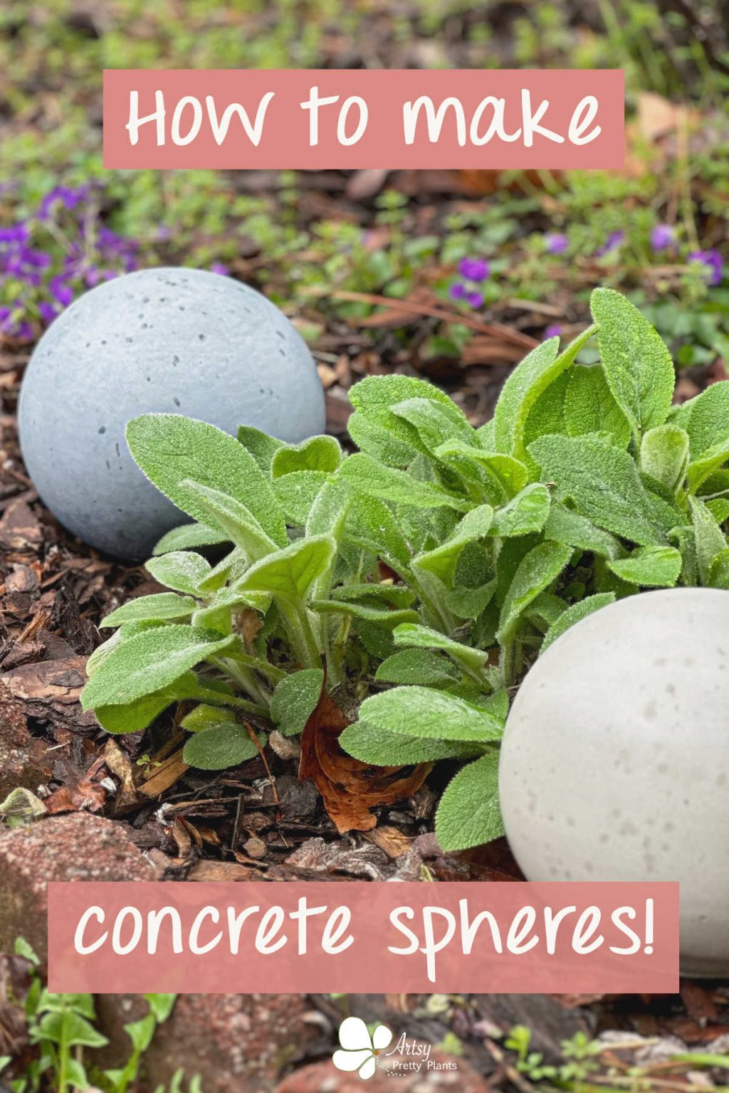 Easy DIY Concrete Sphere - Artsy Pretty Plants